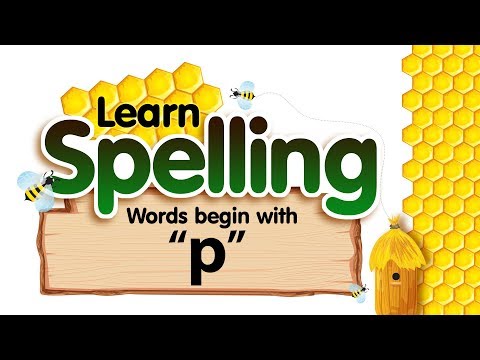 Learn Spelling Words begin with 'p' | Spell & Tell Words that begin with 'p' | Word Phonics