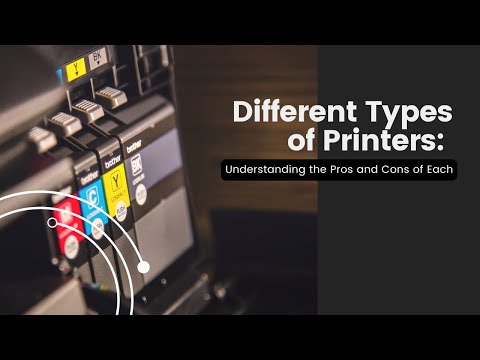 Different Types of Printers Understanding the Pros and Cons of Each
