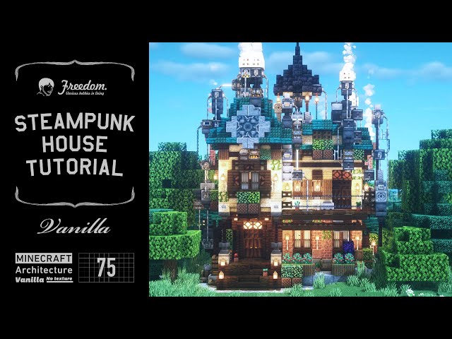 7 best Minecraft steampunk house designs