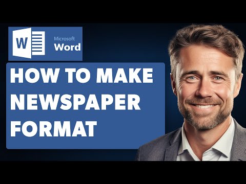 How to Make a Newspaper Format on Word Using a Template (Full 2024 Guide)