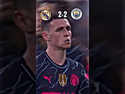 Real Madrid vs Manchester City 🤩🔥