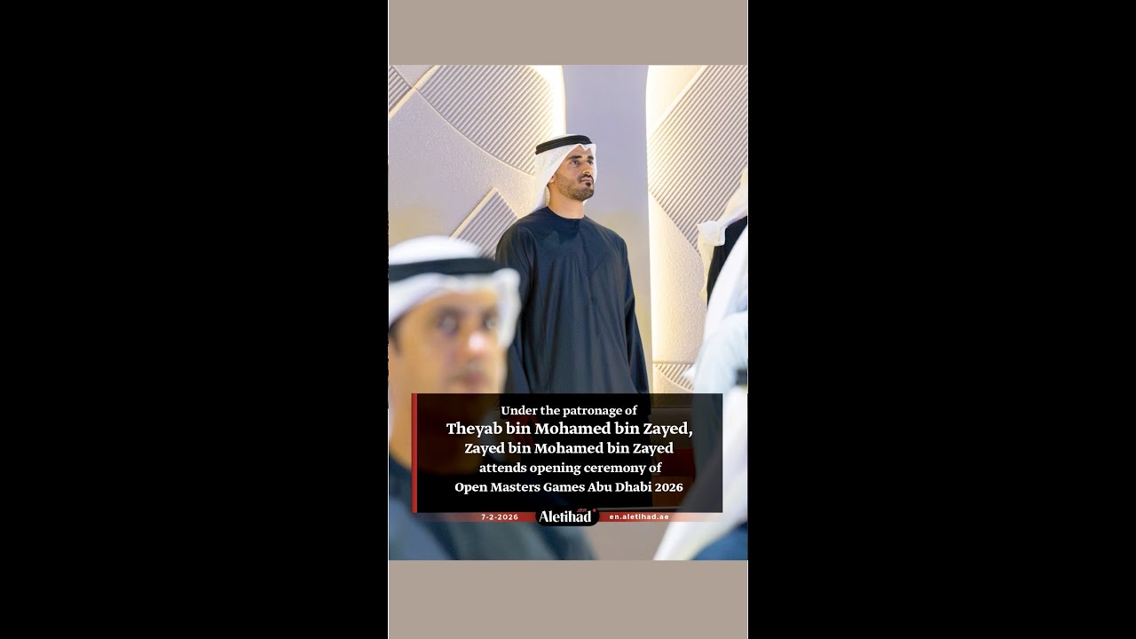 Zayed bin Mohamed bin Zayed attends opening ceremony of Open Masters Games Abu Dhabi 2026