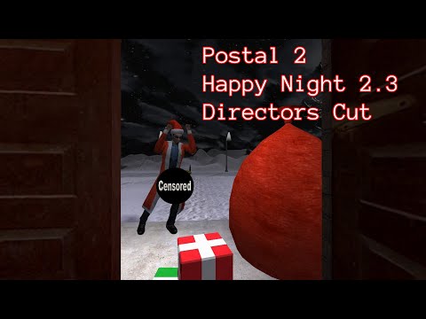 Steam Community :: Video :: Postal 2 | Happy Night 2.3 - New Final ...