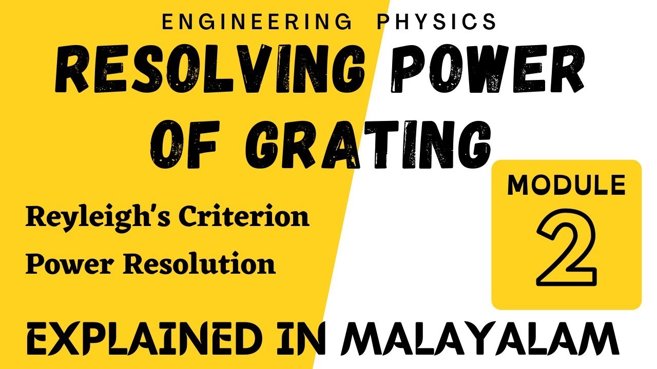 Resolving Power of Grating | Reyleigh's Criterion | Engineering Physics | Module 2 | Target KTU
