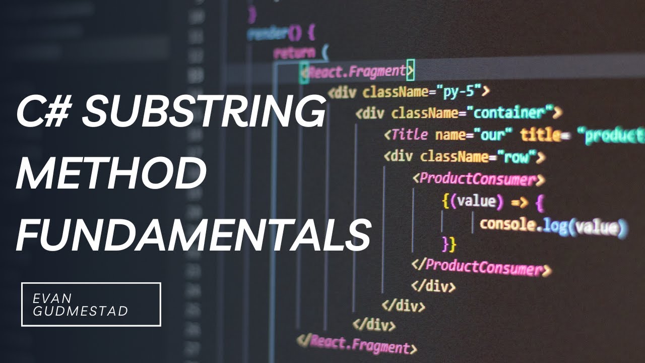 C# SubString fundamentals
