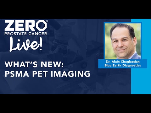 What's New: PSMA PET Imaging with Dr. Alain Chaglassian