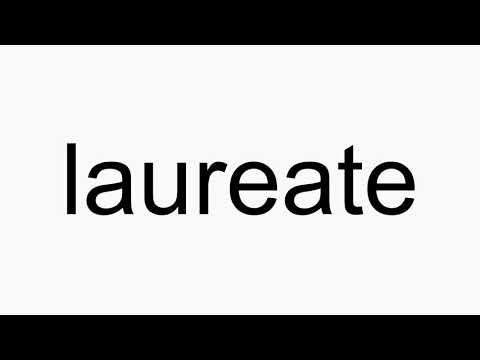 How to pronounce laureate