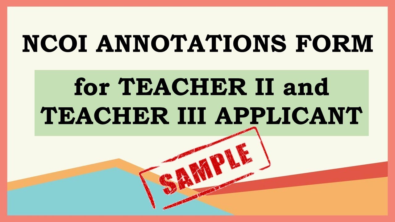 SAMPLE NCOI Annotations Form for Teacher 2 and 3 Applicant