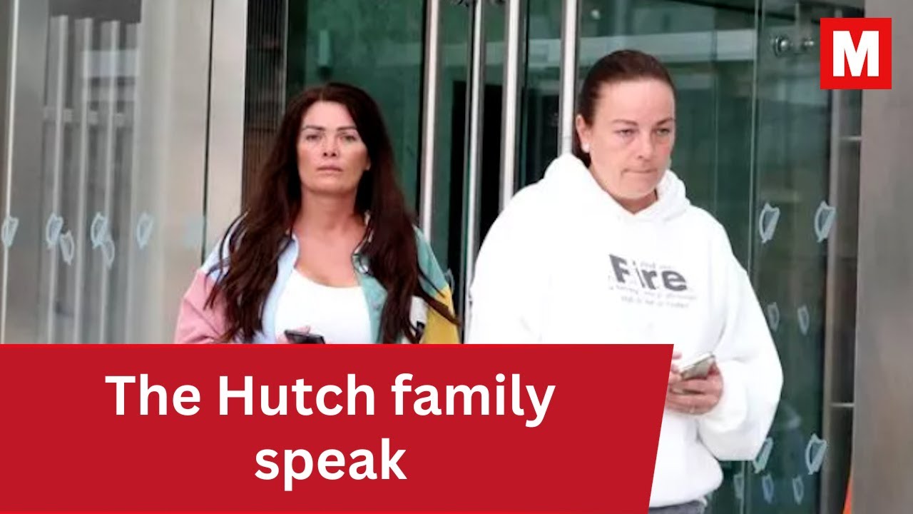 The Hutch family speak post-sentencing for attempted murder of the brother of Gerry 'The Monk' Hutch