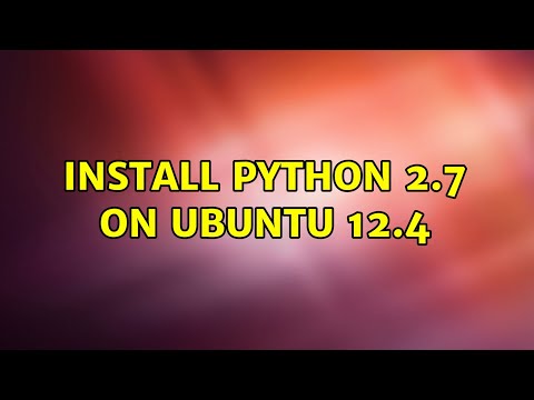 Ubuntu: Install Python 2.7 on Ubuntu 12.4