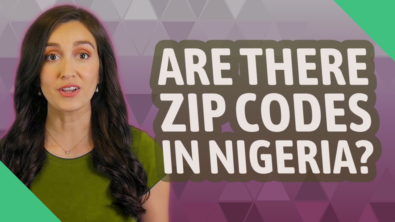 Are there ZIP codes in Nigeria?