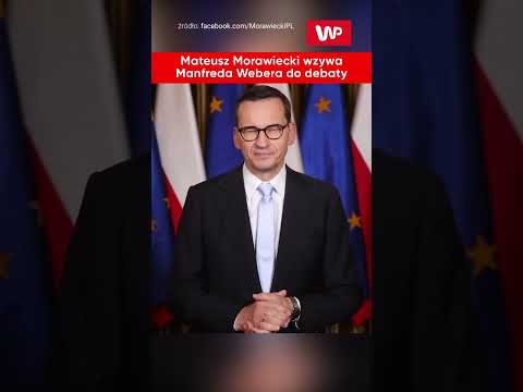 "Miarka się przebrała". Morawiecki wzywa Webera do debaty #shorts