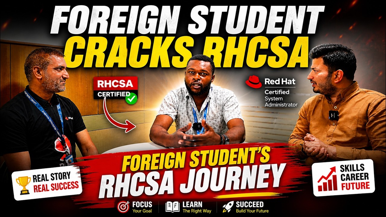 From Zero to RHCSA Certified 🚀 Foreign Student Journey | Cyber Security Diploma in Delhi