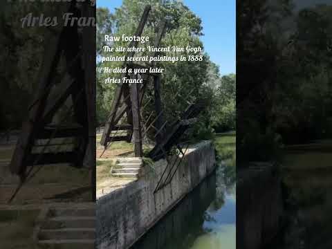 Vincent Van Gogh 'LE PONT DE LANGLOIS AUX LAVANDIÈRES’ actual painting location in 1888 in Arles FR