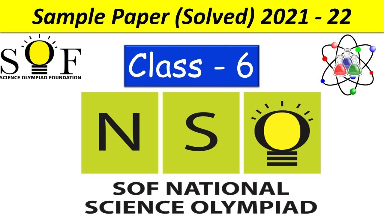 NSO Class - 6 | National Science Olympiad Exam | Solved Sample Paper Of 2021-2022 | SOF-NSO |