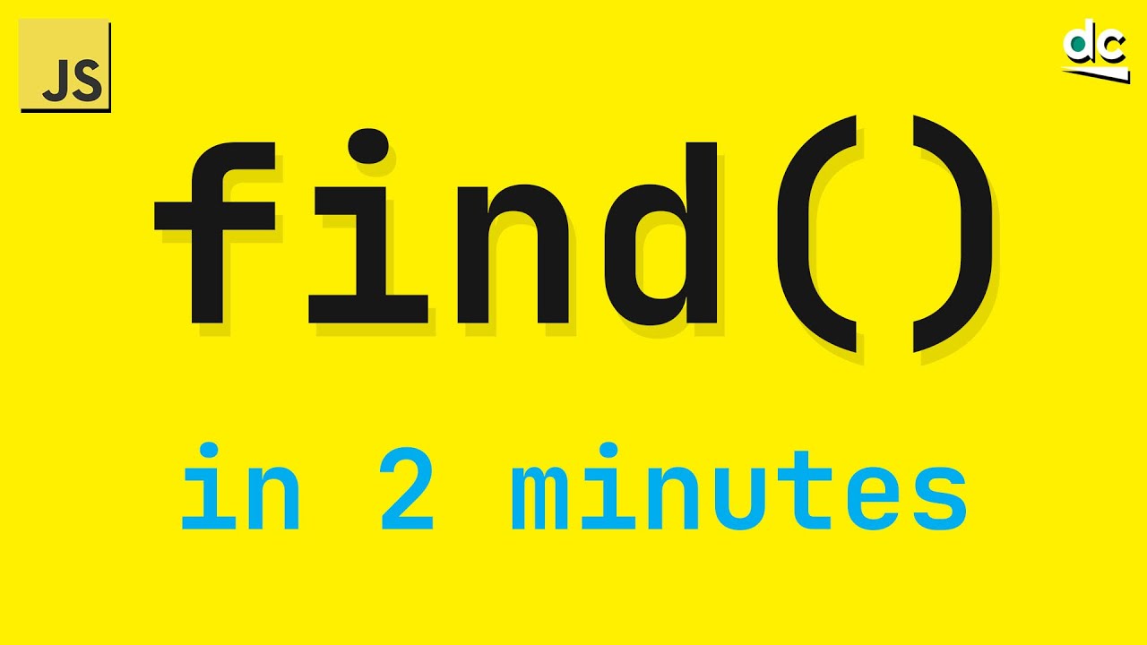 Learn Advanced Array Searching - JavaScript Array Find (In 2 Mins)