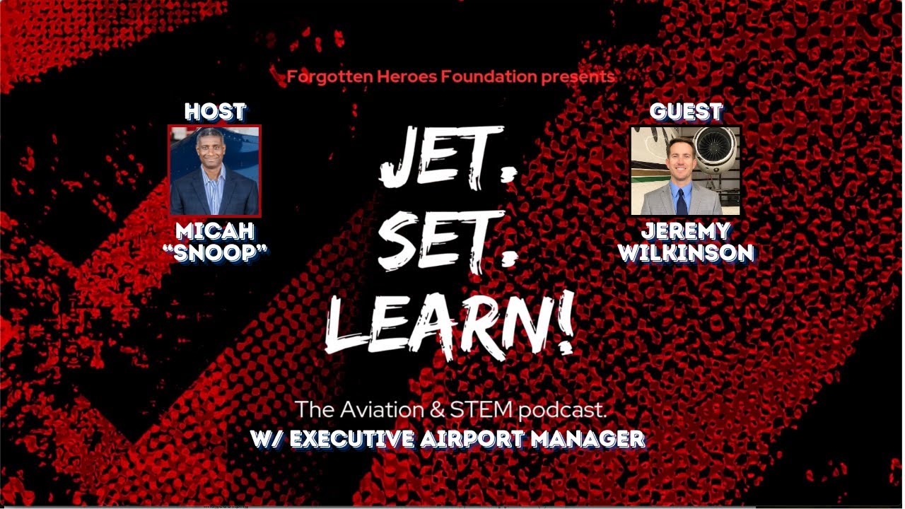 Jet. Set. Learn! Executive Airport Manager #podcast