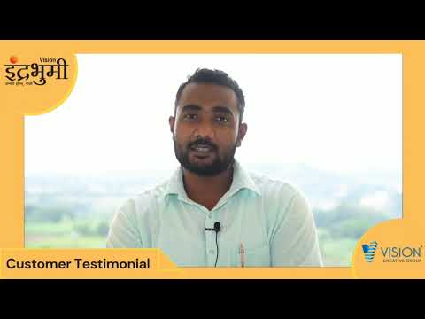 Vision Indrabhumi - Customer Testimonial | Customer Review | Vision Creative Group
