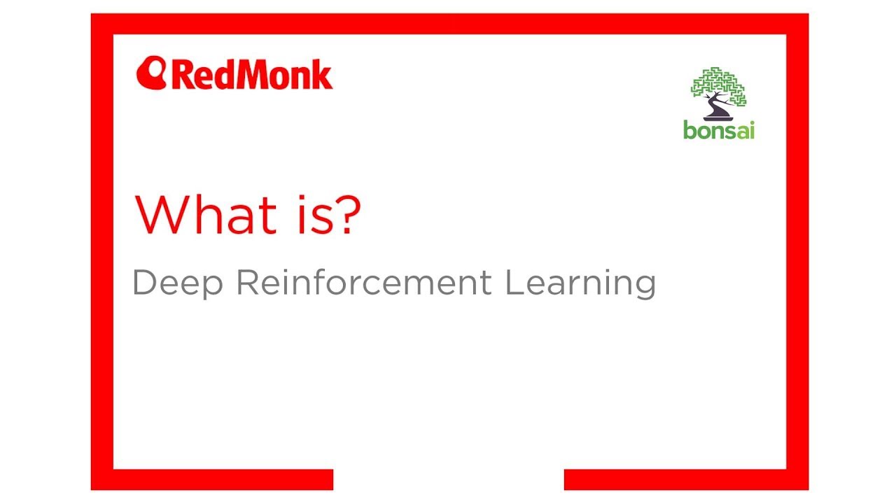 What is Deep Reinforcement Learning?