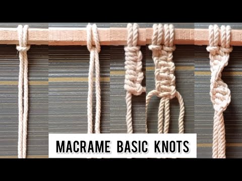 Basic Macrame Knots for Beginners | Macrame Tutorial | Macrame Basic Knots | 5 Easy Macrame Knots