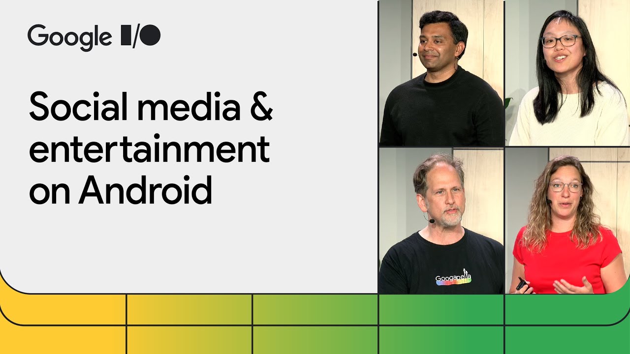 How to build engaging Android Media & Camera experiences