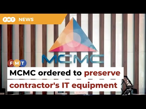 MCMC ordered to ‘preserve’ contractor’s IT equipment pending trial