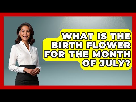 What Is The Birth Flower For The Month Of July? - The Plant Enthusiast