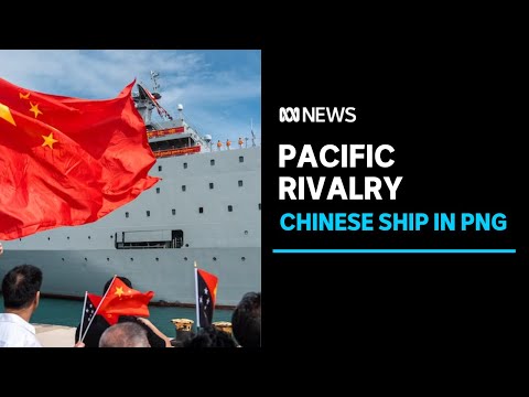Chinese naval vessel docks in PNG, as Pacific leaders convene in Washington | ABC News