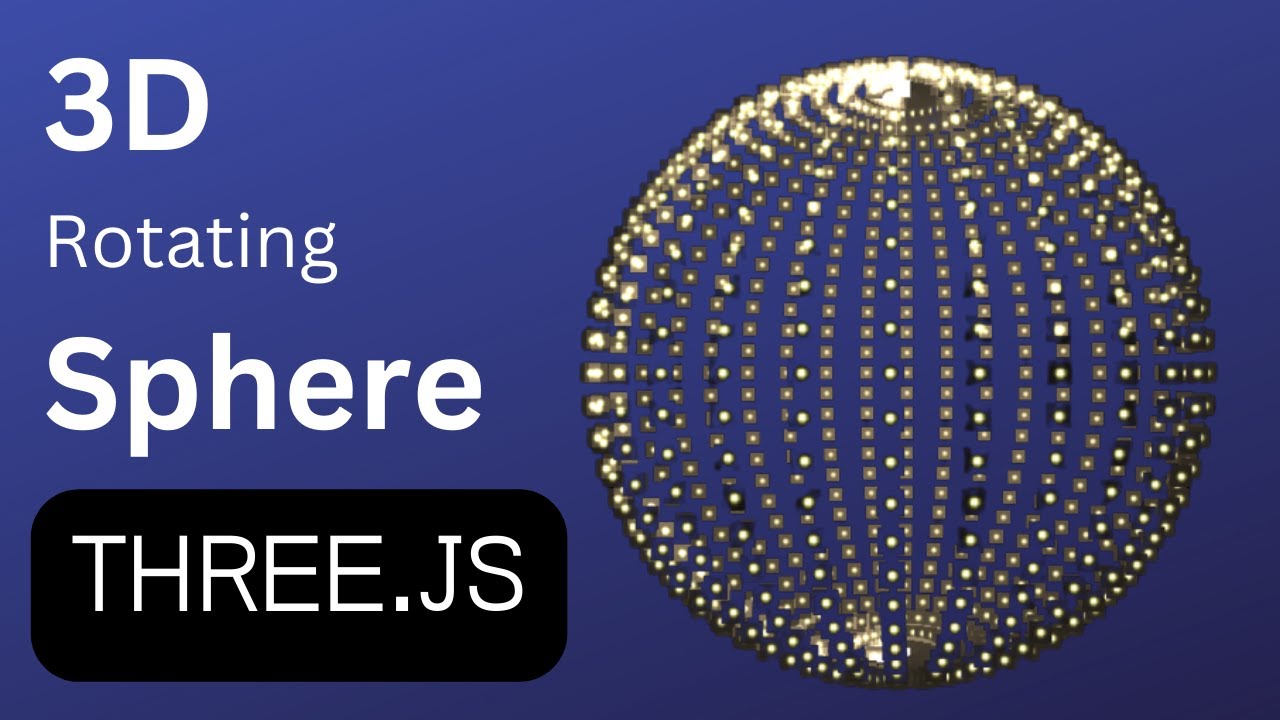 Creating 3D Rotating Sphere In JavaScript | THREE.JS | Web 3D Graphics #graphicdesign #threejs