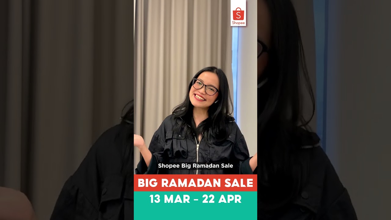 Promo Terbesar Se-Indonesia Hanya di Shopee Big Ramadan Sale | THR Kaget 15M