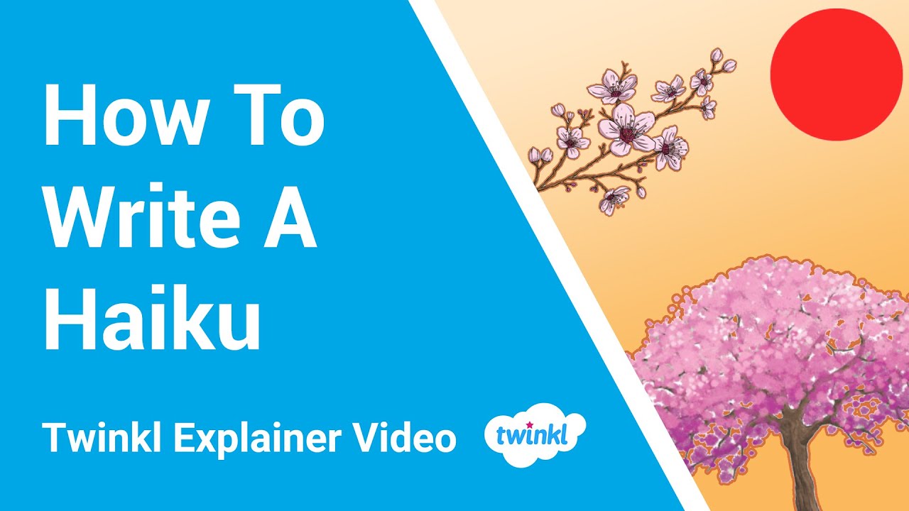 How To Write A Haiku | Haiku Poems For Beginners