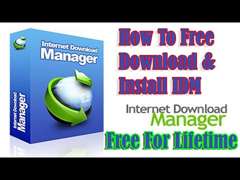How To Download And Install Internet Download Manager IDM Free For Life 100% Working