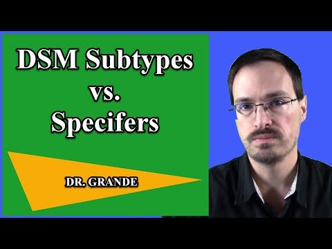 What is the Difference Between DSM Subtypes & Specifiers?