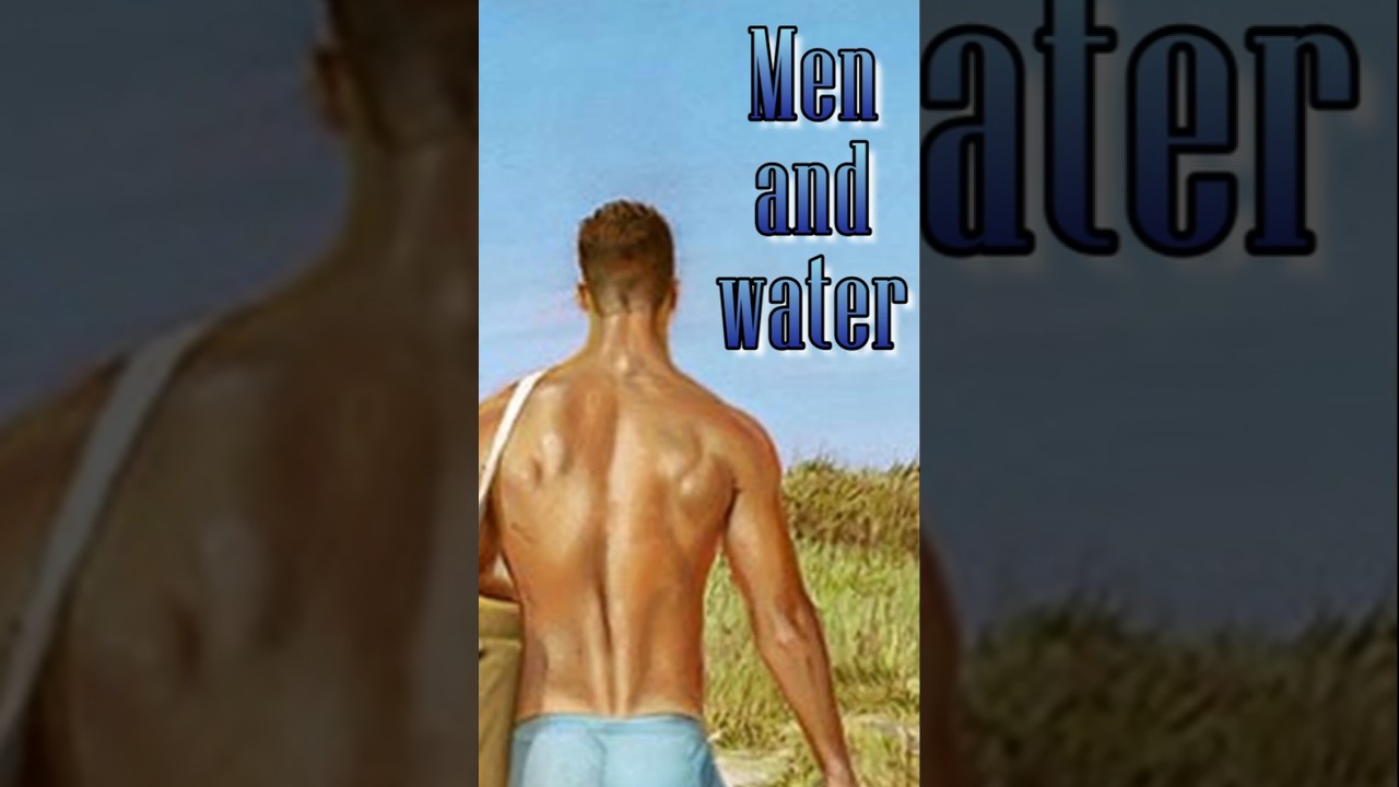 Art I like 225 Men & Water part 35 short