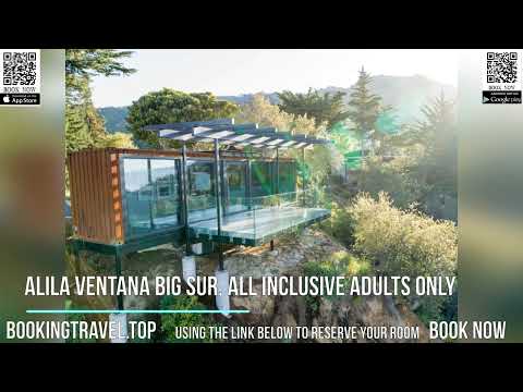 Alila Ventana Big Sur, All Inclusive Adults Only