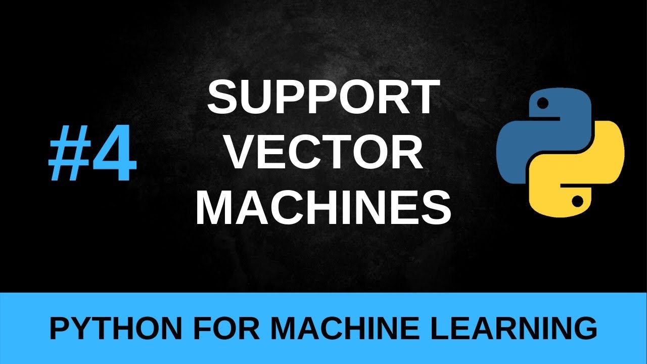 Python Machine Learning #4 - Support Vector Machines