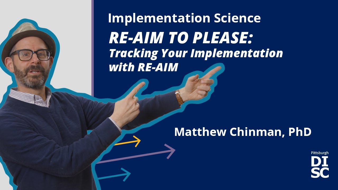 How to use RE-AIM | Implementation Science