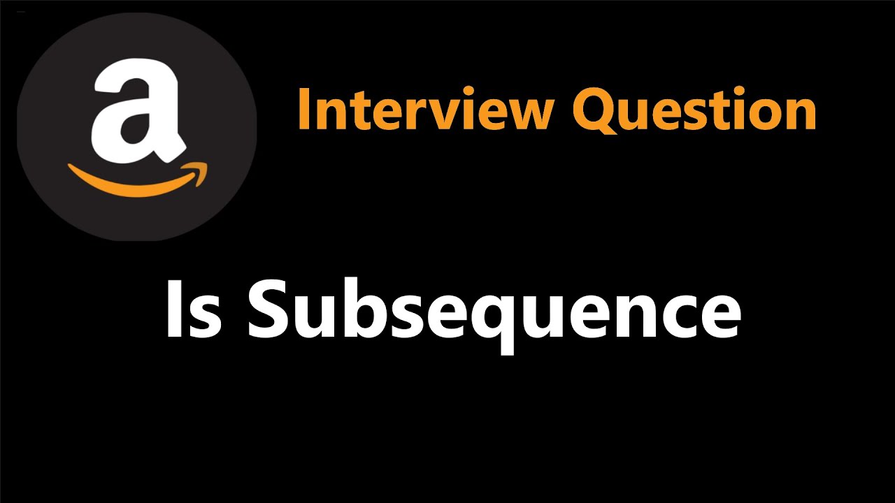 Is Subsequence - Leetcode 392