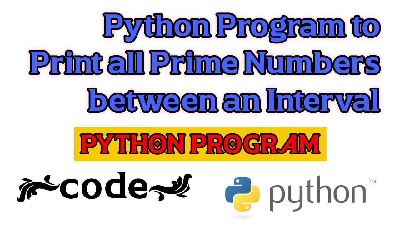 Python Program to Print all Prime Numbers between an Interval #pythontutorial #code