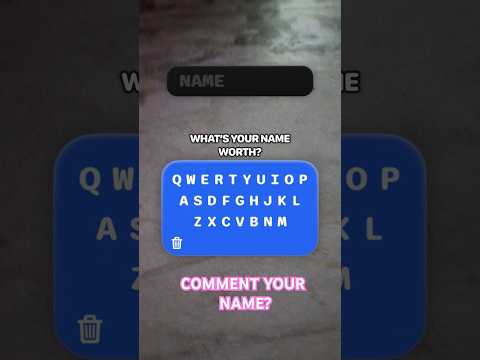 Name worth game....Comment your name!!!!