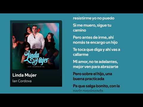 LINDA MUJER (letra)-Ian Cordova