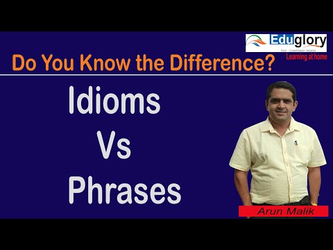 Difference between Idioms and Phrases
