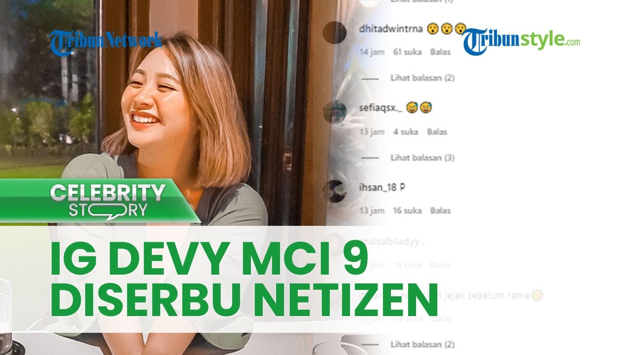 Namanya Terciduk di OnlyFans, Instagram Devy Anastasia MCI 9 Diserbu ...