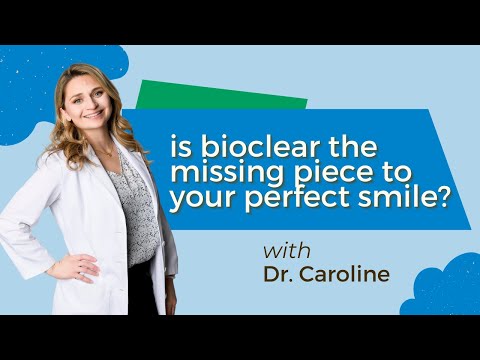 Is Bioclear The Missing Piece To Your Perfect Smile?