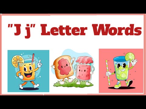 Words That Start With Letter j | "Jj" Letter Words for Toddlers