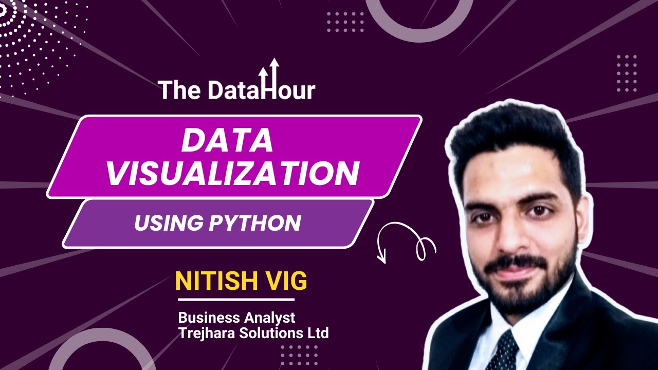 The DataHour: Data Visualization using Python