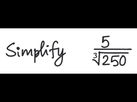 Radicals: Simplify 5 / [3]√(250)
