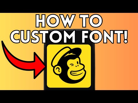 New! How To Add Custom Font In Mailchimp (Full Guide) 2025!