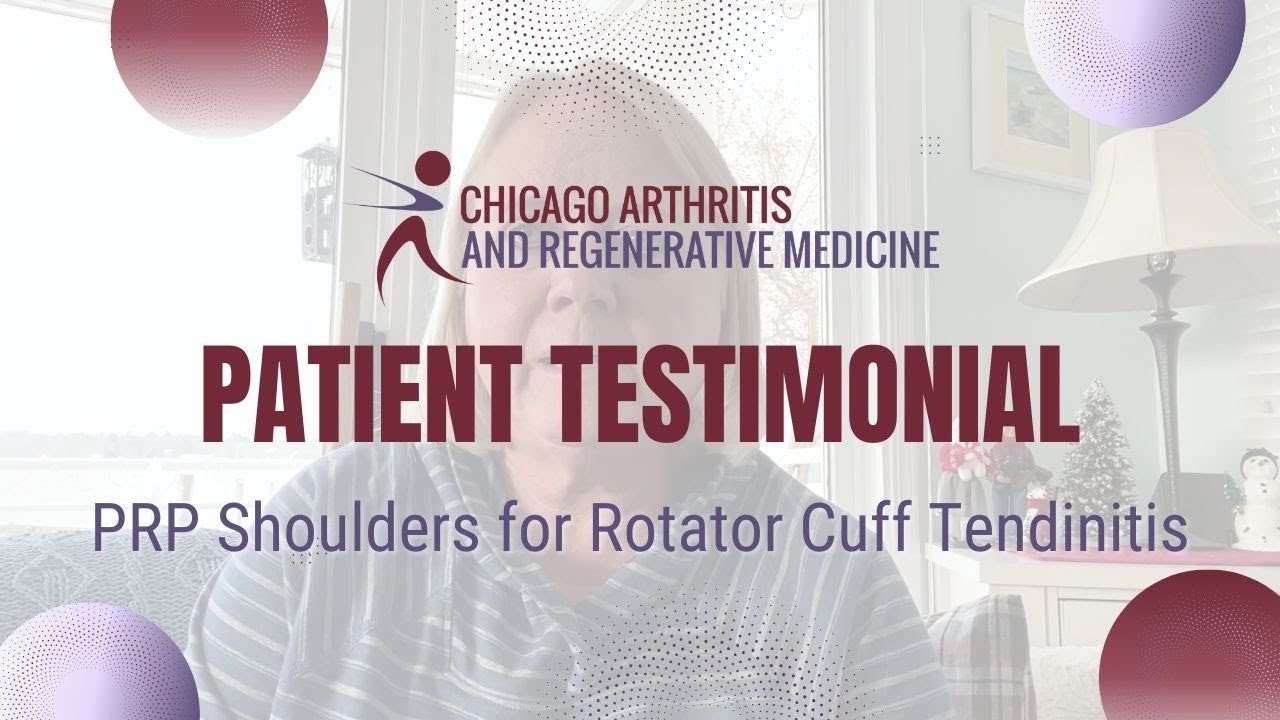 Barbara's PRP Shoulders for Rotator Cuff Tendinitis | Chicago Arthritis ...