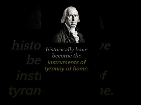 The Danger of Tyranny: James Madison's Warning About the Means of Defense #shorts #quotes #madison